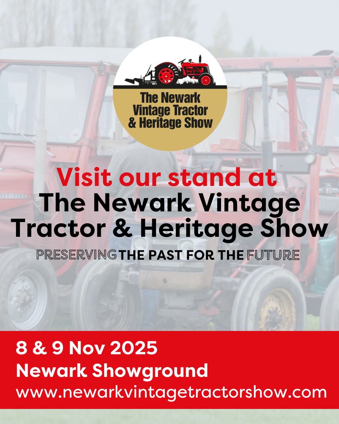 Only 11 Days Until We’re Back at the Newark Vintage Tractor & Heritage ...